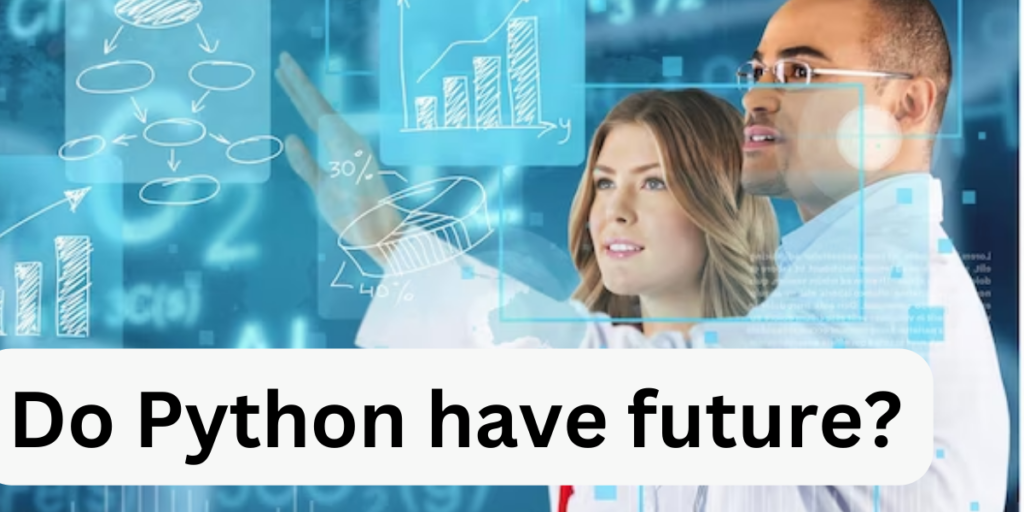 Do Python have future?